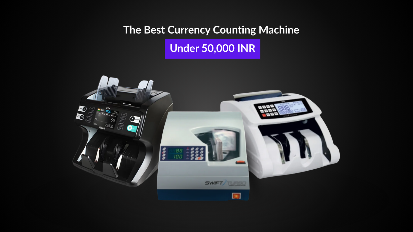 The Best Currency Counting Machine Under 50,000 INR for Your Business ...
